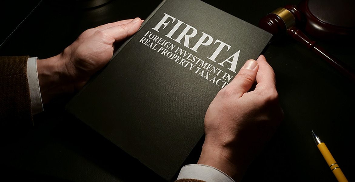 What is FIRPTA? Taxpayer Guide to Requirements & Exceptions