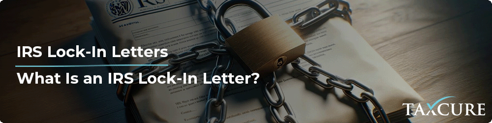 Responding to IRS Lock-In Letters: Increase Withholding Guide